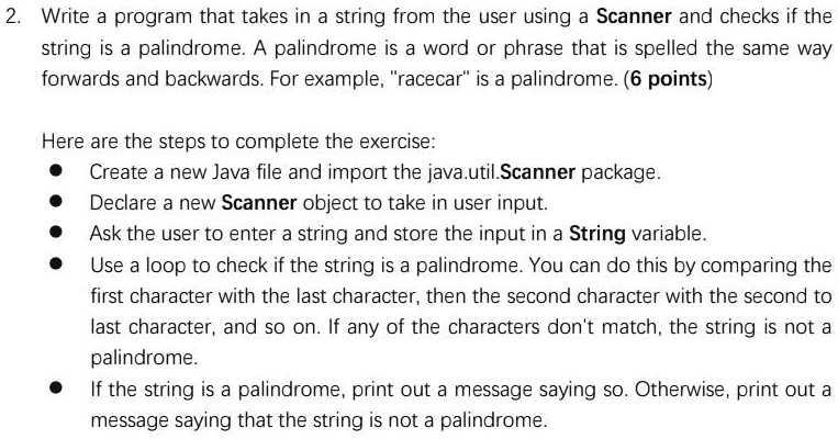 Video Solution Java Write A Program That Takes In A String From The User Using A Scanner And