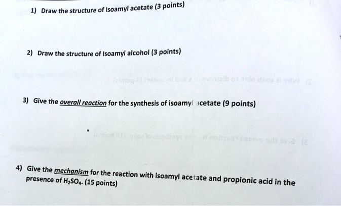 draw the structure of isoamyl acetate 3 points draw the structure of ...