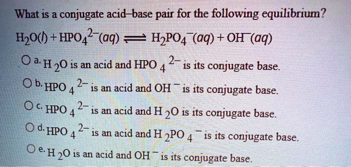 what is a conjugate acid base pair for the following equilibrium hzod ...