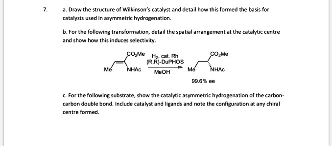 SOLVED: Draw the structure of Wilkinson'catalyst and detail how this ...