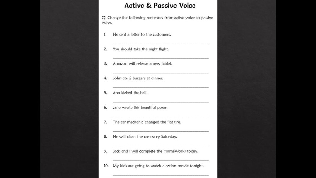 convert the following sentences from active voice to passive voice ...