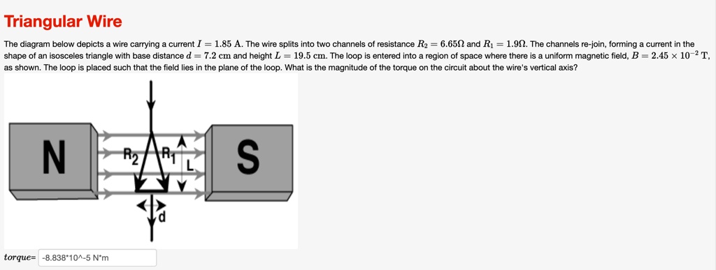 Triangular Wire The diagram below depicts a wire carrying a current I = 1.85 A. The wire splits ...