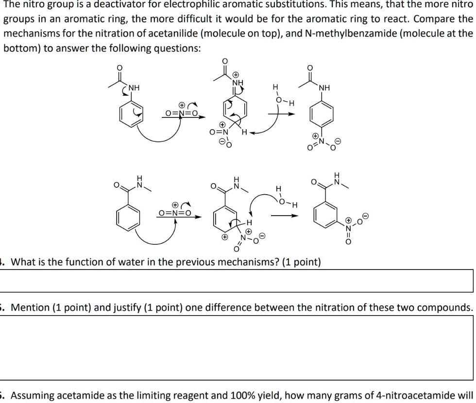 the nitro group is a deactivator for electrophilic aromatic ...