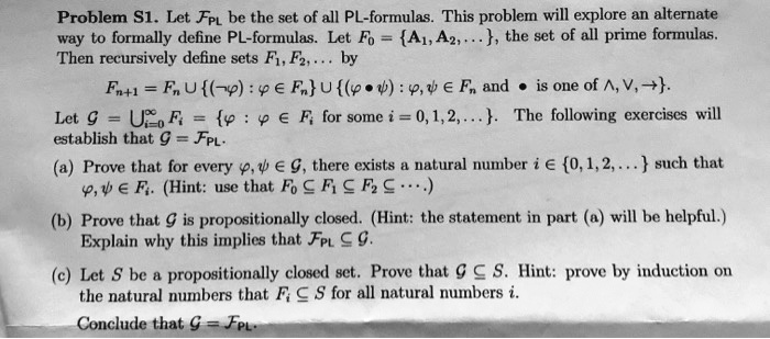 SOLVED: Problem S1 - Let FPL be the set of all PL-formulas. This ...