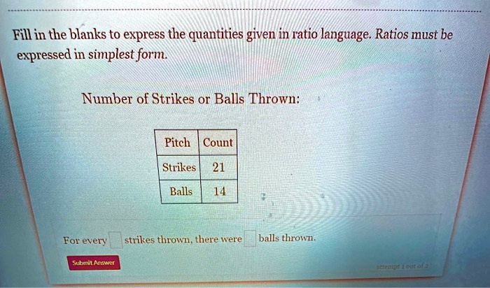 SOLVED:Fill in the blanks to express the quantities given in ratio ...