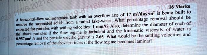 SOLVED: 02/3/11/26-202 A horizontal-flow sedimentation tank with an overflow rate of 17 m³/day ...