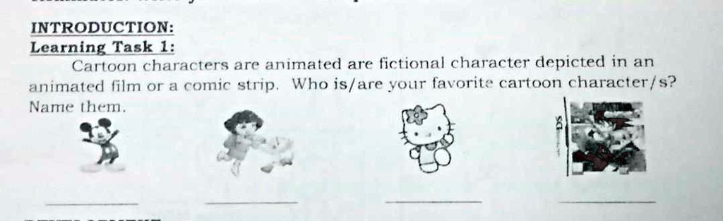 SOLVED: 'Learning Task 1: Cartoon characters are animated are fictional ...