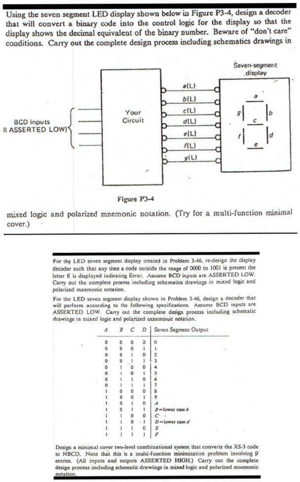 Using the seven-segment LED display shown below in Figure P3-4, design a decoder that will ...