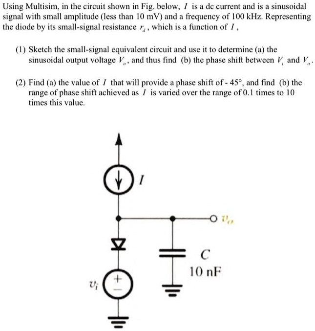 SOLVED: show multisim Using Multisim, in the circuit shown in Fig. below, I is a dc current and ...