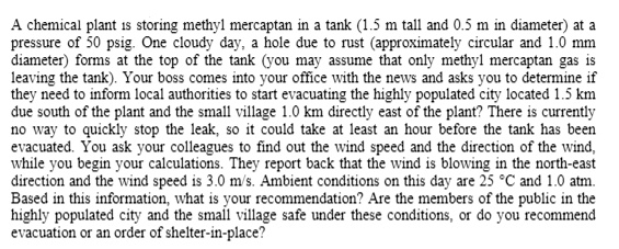 a chemical plant is storing methyl mercaptan in a tank 15 m tall and 05 ...