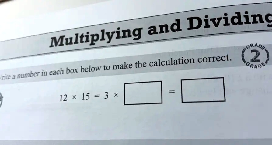 SOLVED: Dividing and Multiplying - 6 RADS make the calculation correct: 2 in each box below to ...