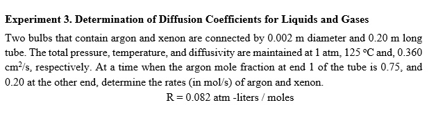 SOLVED: Experiment 3: Determination of Diffusion Coefficients for ...