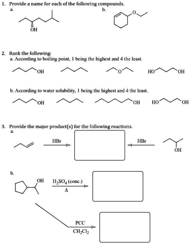 SOLVED: Provide name for each ofthe following compounds. OHl Rank the ... SOLVED: Provide name for each ofthe following compounds. OHl Rank the ...