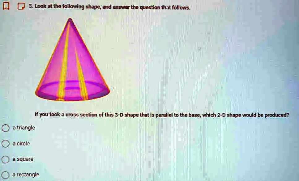 3. Look at the following shape, and answer the question that follows ...