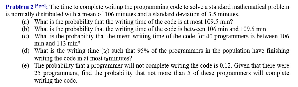 problem 2 s pts the time to complete writing the programming code to ...