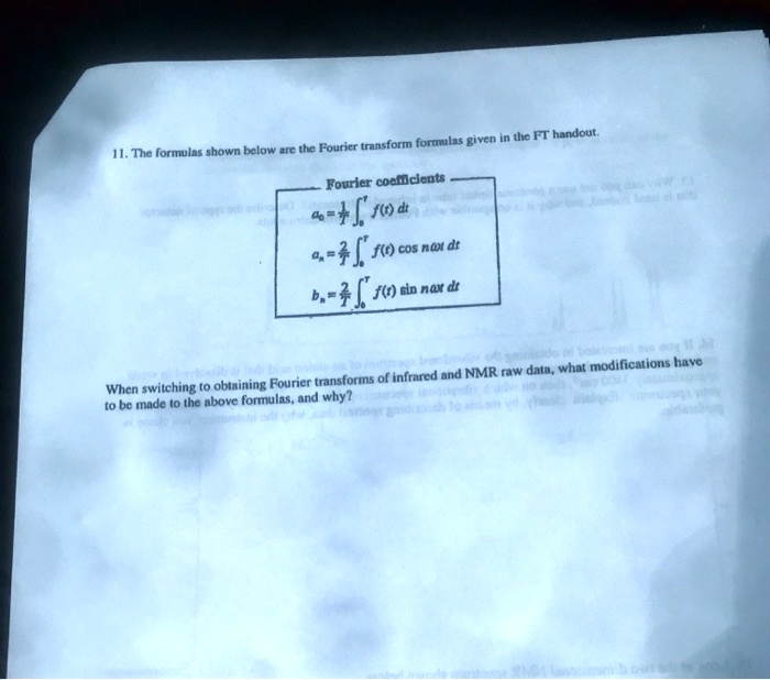 SOLVED: The formulas shown below are the Fourier transform formulas ...