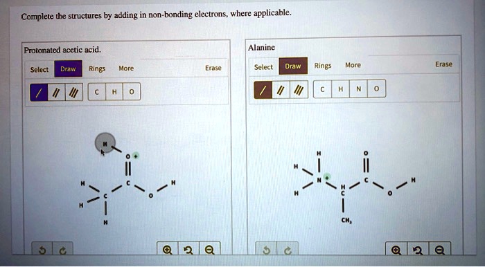 complete the structures by adding non bonding electrons where ...