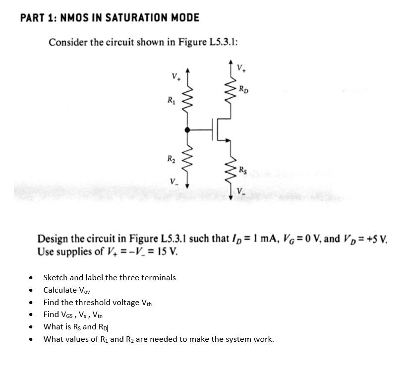 PART 1: NMOS IN SATURATION MODE Consider the circuit shown in Figure L5 ...