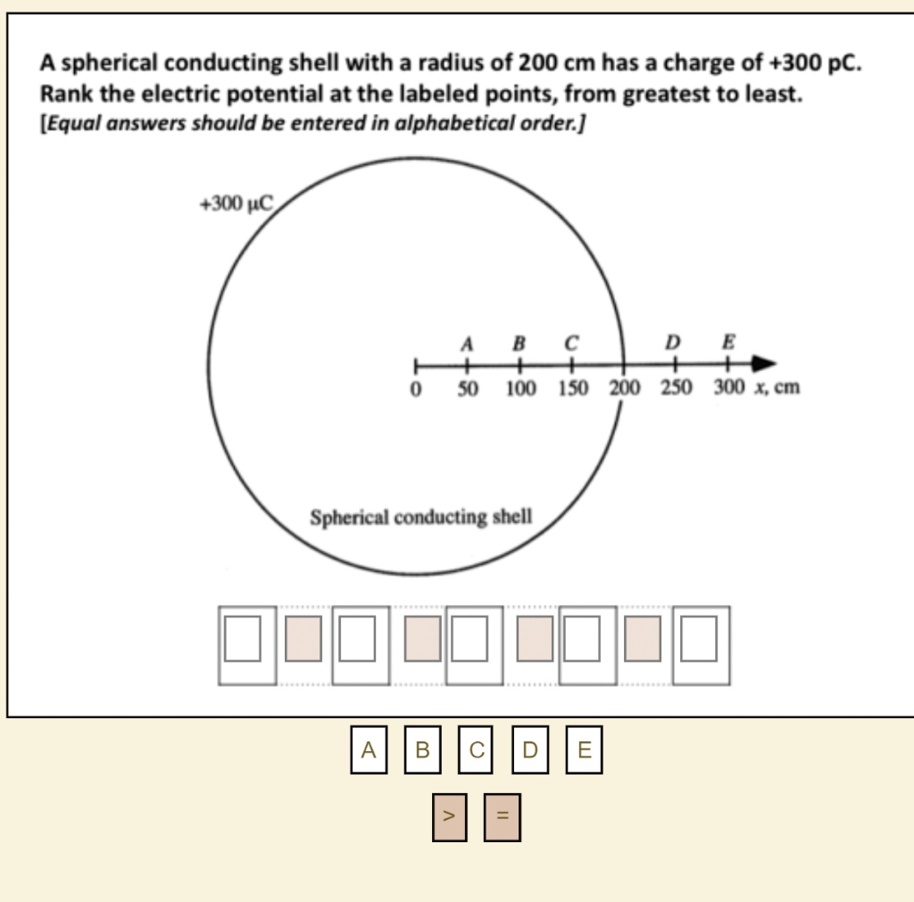 a spherical conducting shell with a radius of 200 cm has a charge of ...