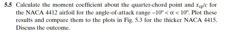 SOLVED: 53 Calculate the moment coefficient about the quarter-chord ...