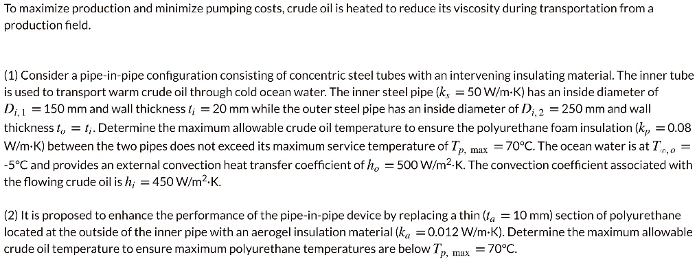 SOLVED: Part 1=Determine the convection heat transfer resistance on the inside of the pipe per ...