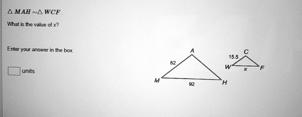 MAH ∼WCF What is the value of x? Enter your answer in the...
