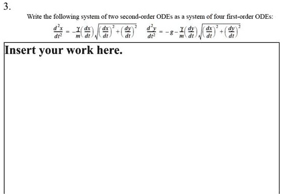 Solved Write The Following System Of Two Second Order Odes As A System