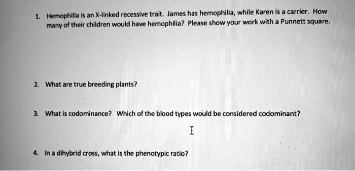 SOLVED: Hemophilia is an X-linked recessive trait. James has hemophilia ...