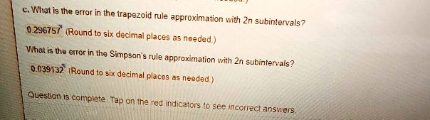 SOLVED: What is the error in the trapezoid rule approximation with Zn ...