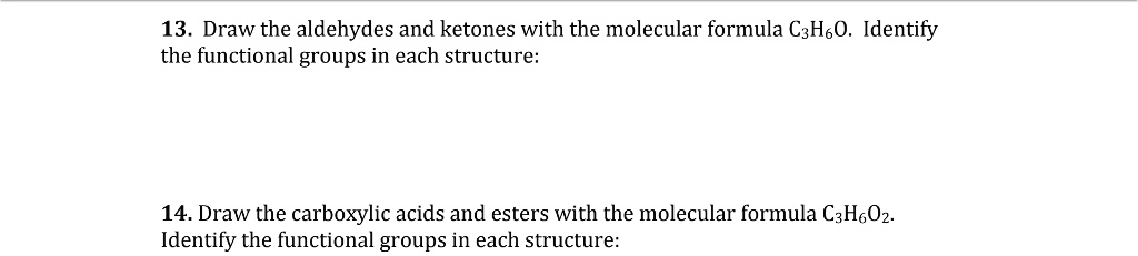 SOLVED: 13. Draw the aldehydes and ketones with the molecular formula ...
