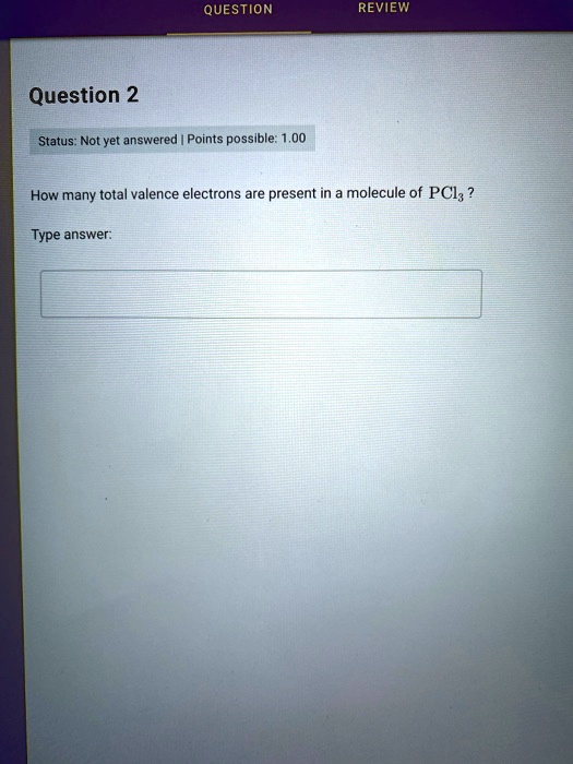 SOLVED: QUESTION REVIEW Question 2 Status: Not yet answered Points possible: How many total ...