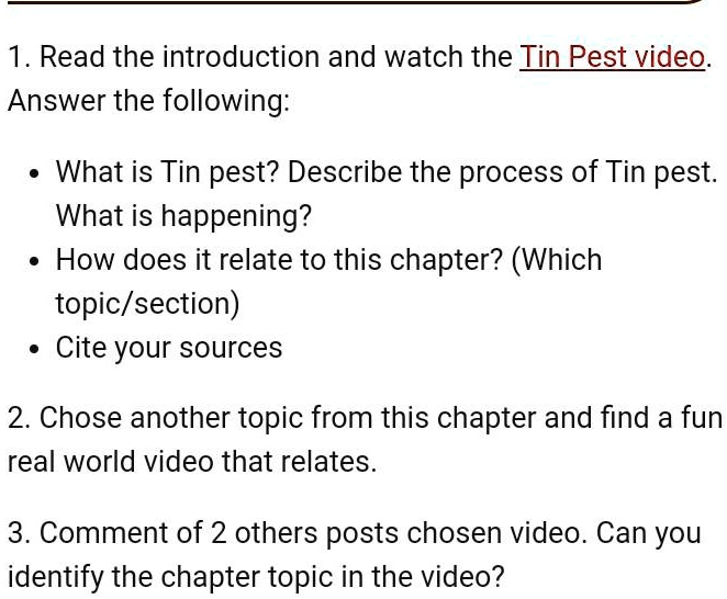 SOLVED: Read the introduction and watch the Tin Pest video: Answer the ...