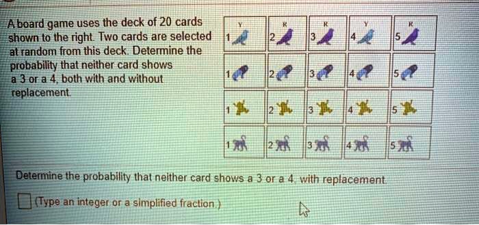 SOLVED: Aboard game uses the deck of 20 cards shown to Ihe right Two ...
