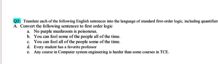 Solved Artificial Intelligence Q2 Translate Each Of The Following English Sentences Into The