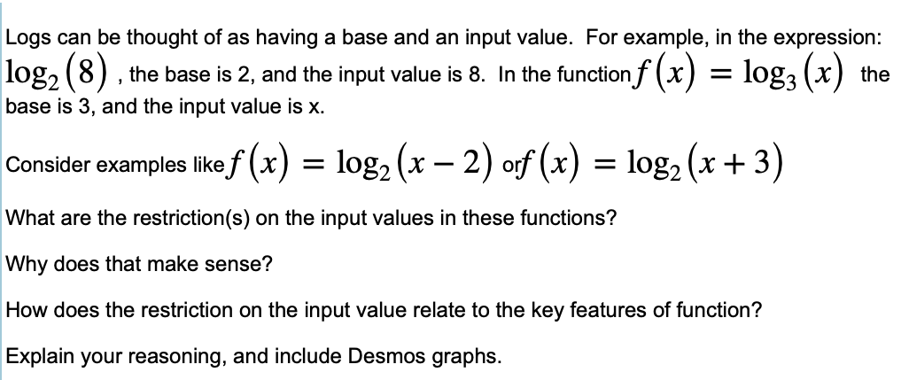 SOLVED: Logs can be thought of as having a base and an input value. For ...
