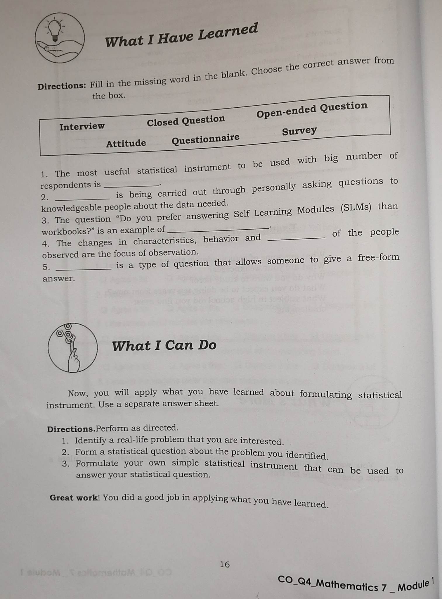 SOLVED: What I Have Learned Directions: Fill in the missing word in the blank. Choose the ...