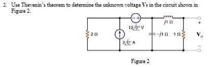 SOLVED: Use Thevenin's theorem to determine the unknown voltage V0 in the circuit shown in ...