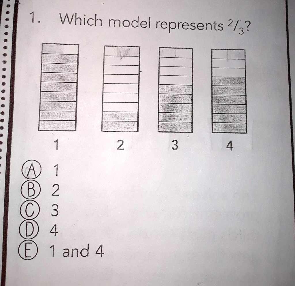 SOLVED: 'which model represents 2/3? 1 Which model represents 2/3? 2 3 ...