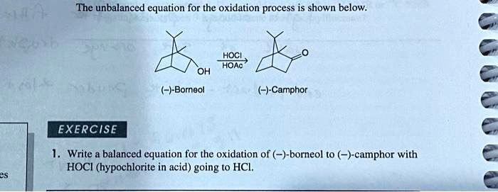 SOLVED: The unbalanced equation for the oxidation process is shown below: HOCL HOAc ` OH ...