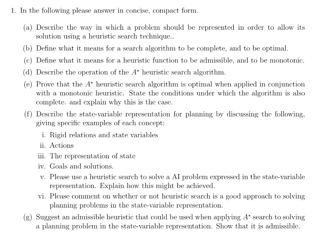 SOLVED: 1. In the following please answer in concise, compact form. (a ...