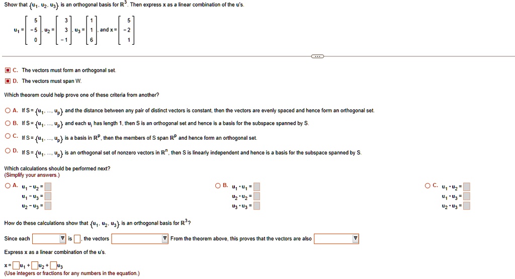 SOLVED: Show that u, U, ug is an orthogonal basis for R3. Then express ...