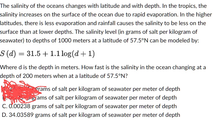 SOLVED: The salinity of the oceans changes with latitude and with depth ...