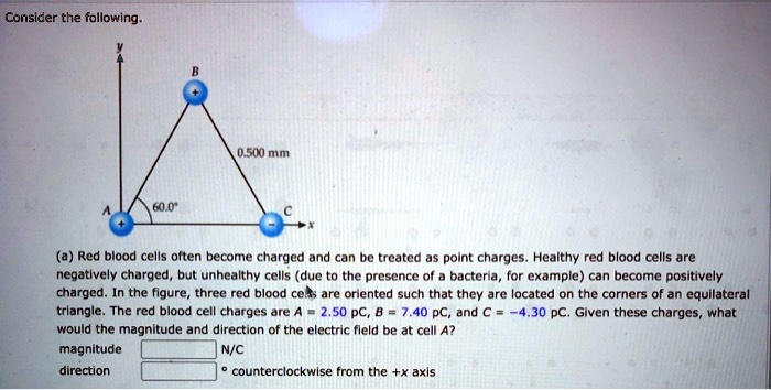 SOLVED:Consider the following: 050 60,0" (a) Red blood cells often ...