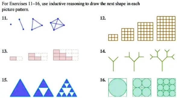 For Exercises 11-16, use inductive reasoning to draw the next shape in ...
