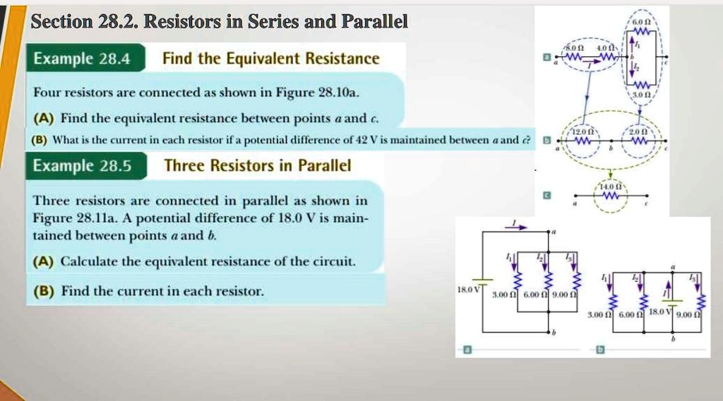 SOLVED: Section 28.2. Resistors in Series and Parallel Example 28.4 Find the Equivalent ...