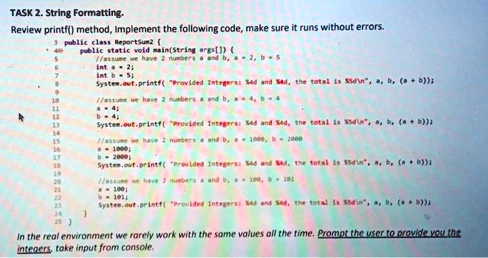 Solved Texts Task 2 String Formatting Review Printf Method Implement The Following Code