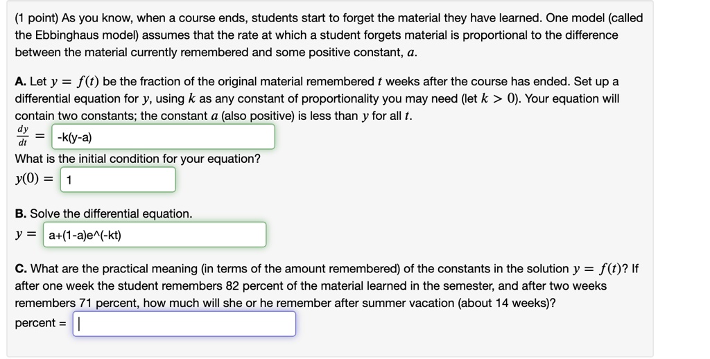 SOLVED: point) As you know; when a course ends, students start to ...
