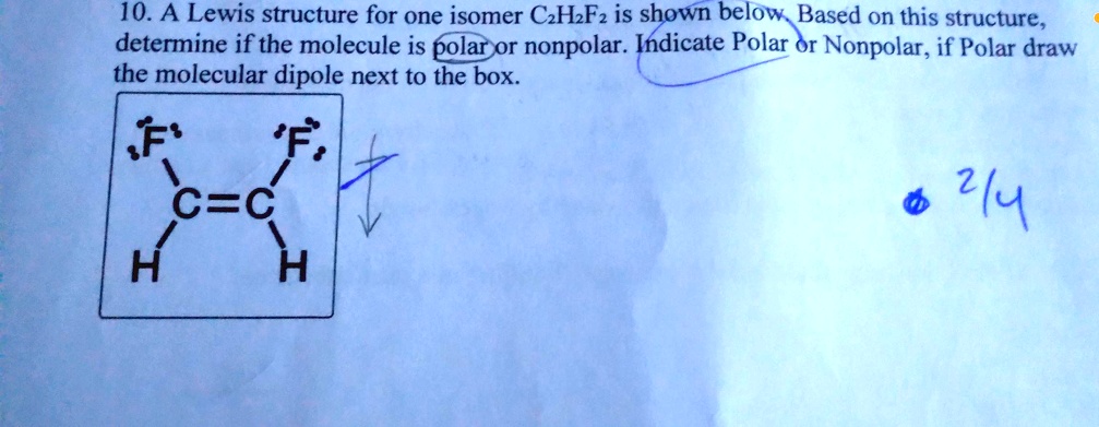 SOLVED: 10.A Lewis structure for one isomer CHF is shown below Based on this structure ...