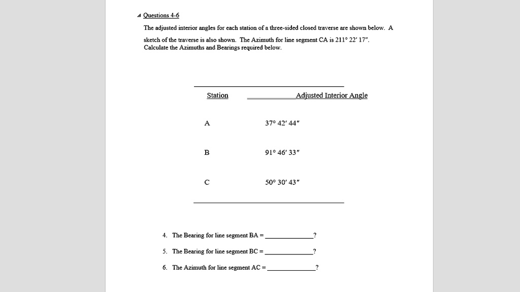 SOLVED: Questions 4-6 The adjusted interior angles for each station ofa ...