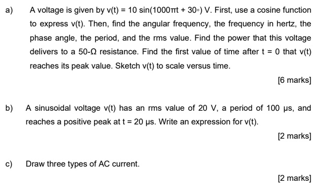 To express vt, find the angular frequency, the frequency in hertz, the ...